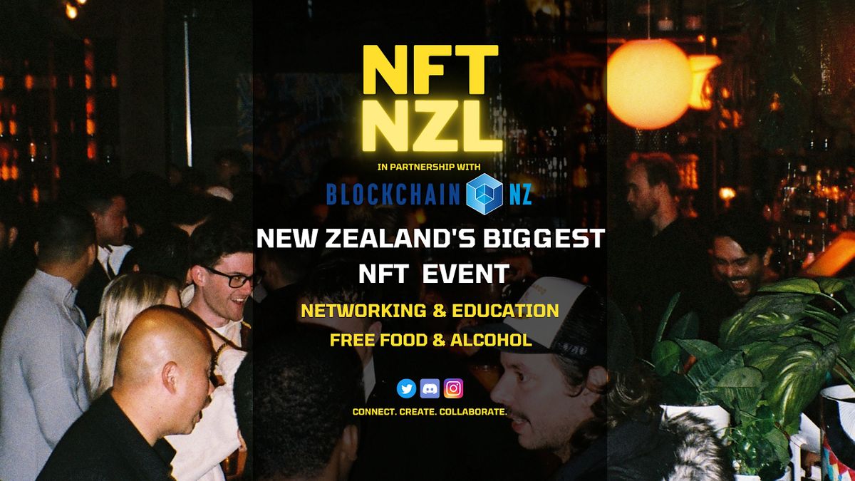NFT NZL: NEW ZEALANDS BIGGEST NFT EVENT, The Glass Goose, Auckland, 25 ...