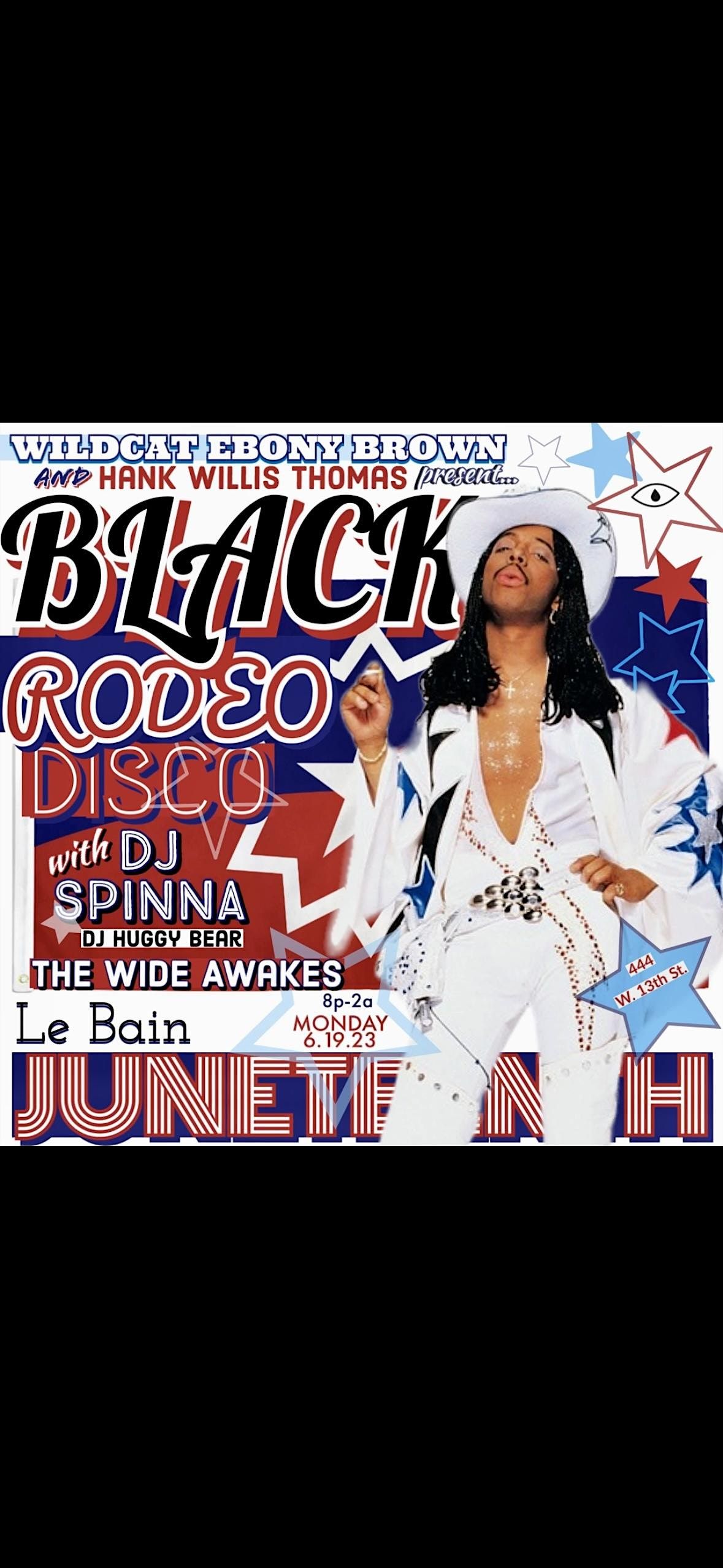 "Black Rodeo Disco" Juneteenth Party: The Wide Awakes & DJ Spinna at ...