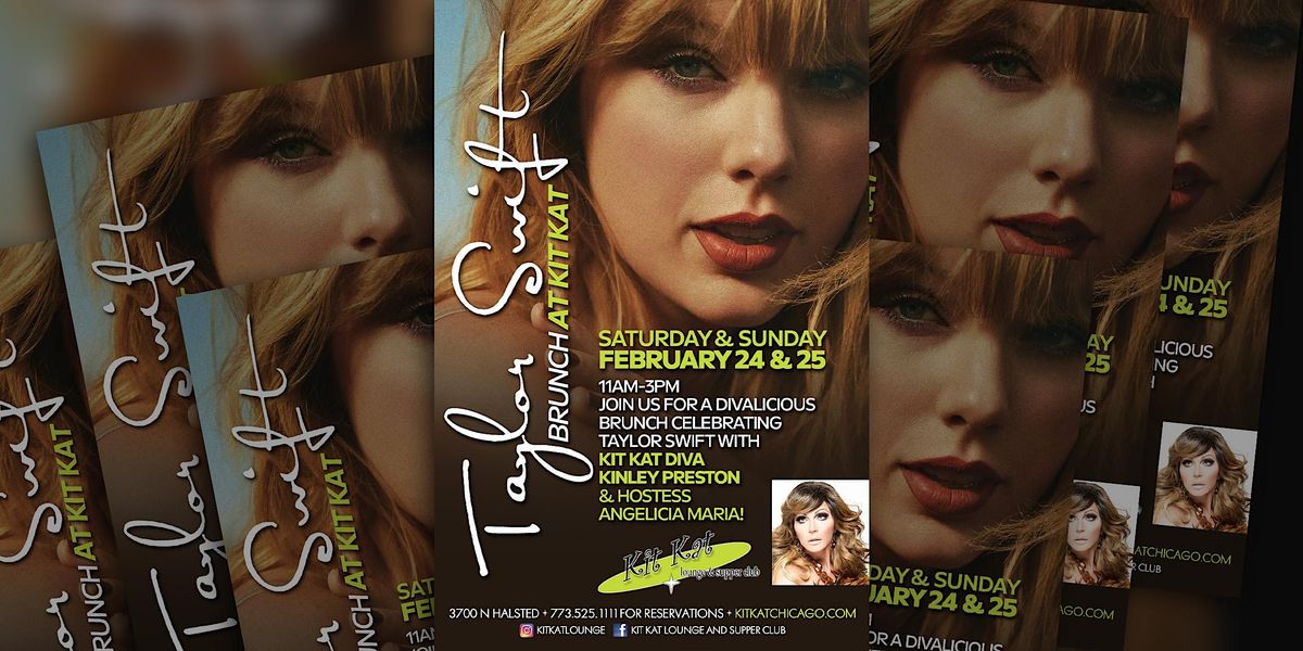 Taylor Swift Drag Brunch with Kinley Preston & Angelicia Maria, Kit Kat ...