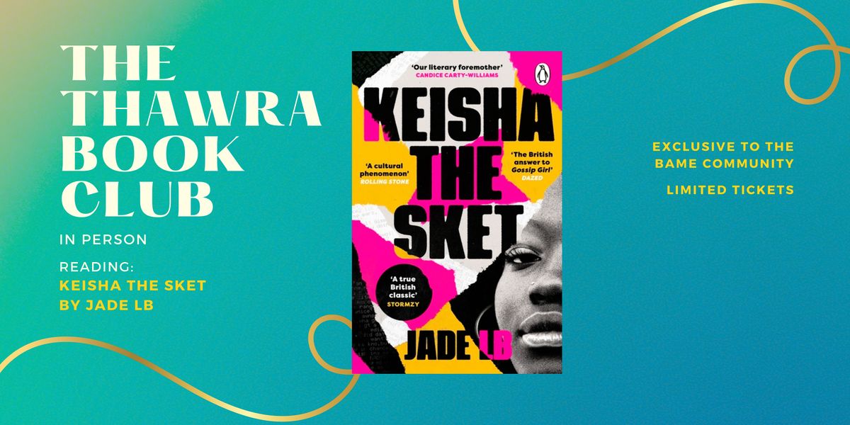 The Thawra Book Club: Keisha The Sket, Penguin Random House UK, London ...