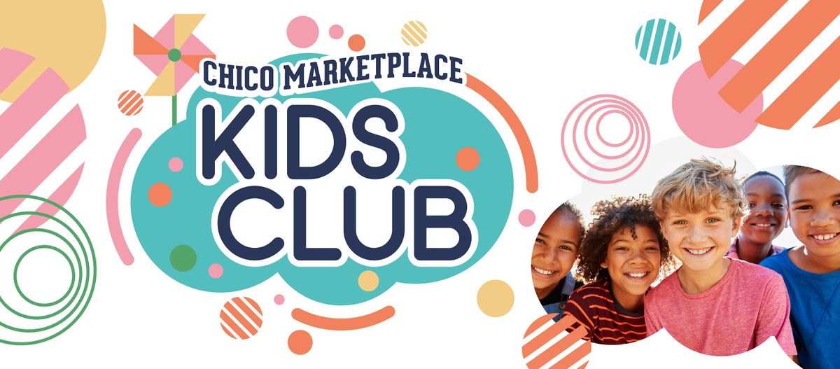 Chico Marketplace Kids Club, Chico Marketplace, 11 March 2023