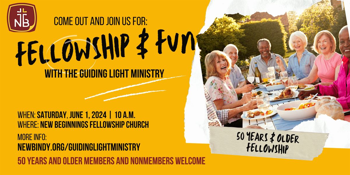 Fellowship & Fun with the Guiding Light Ministry at NBFC, New Beginnings Fellowship Church ...