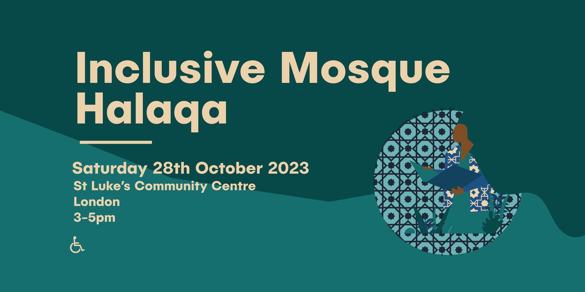 Inclusive Mosque Halaqa - Wealth in the Quran, St Luke's Community ...