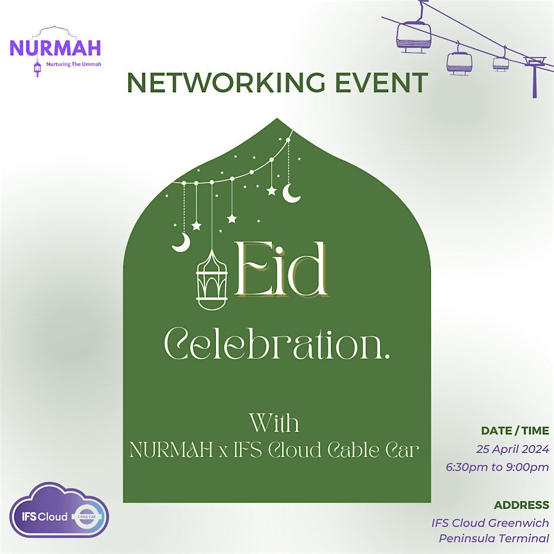 MUSLIM NETWORKING EID EVENT, IFS Cloud Greenwich Peninsula, London, 1 ...