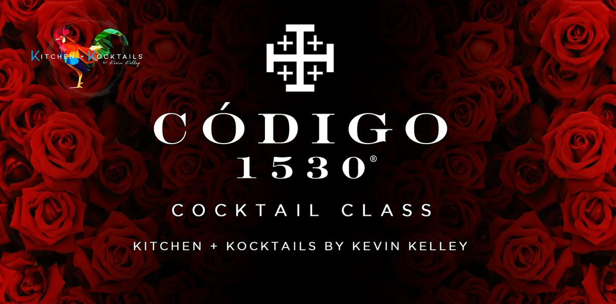 Codigo Cocktail Class, Kitchen + Kocktails, Dallas, 21 March 2024