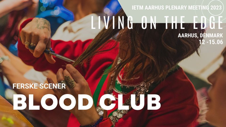 Blood Club - Ferske Scener - IETM Aarhus 2023, Radar, Arhus, 13 June 2023