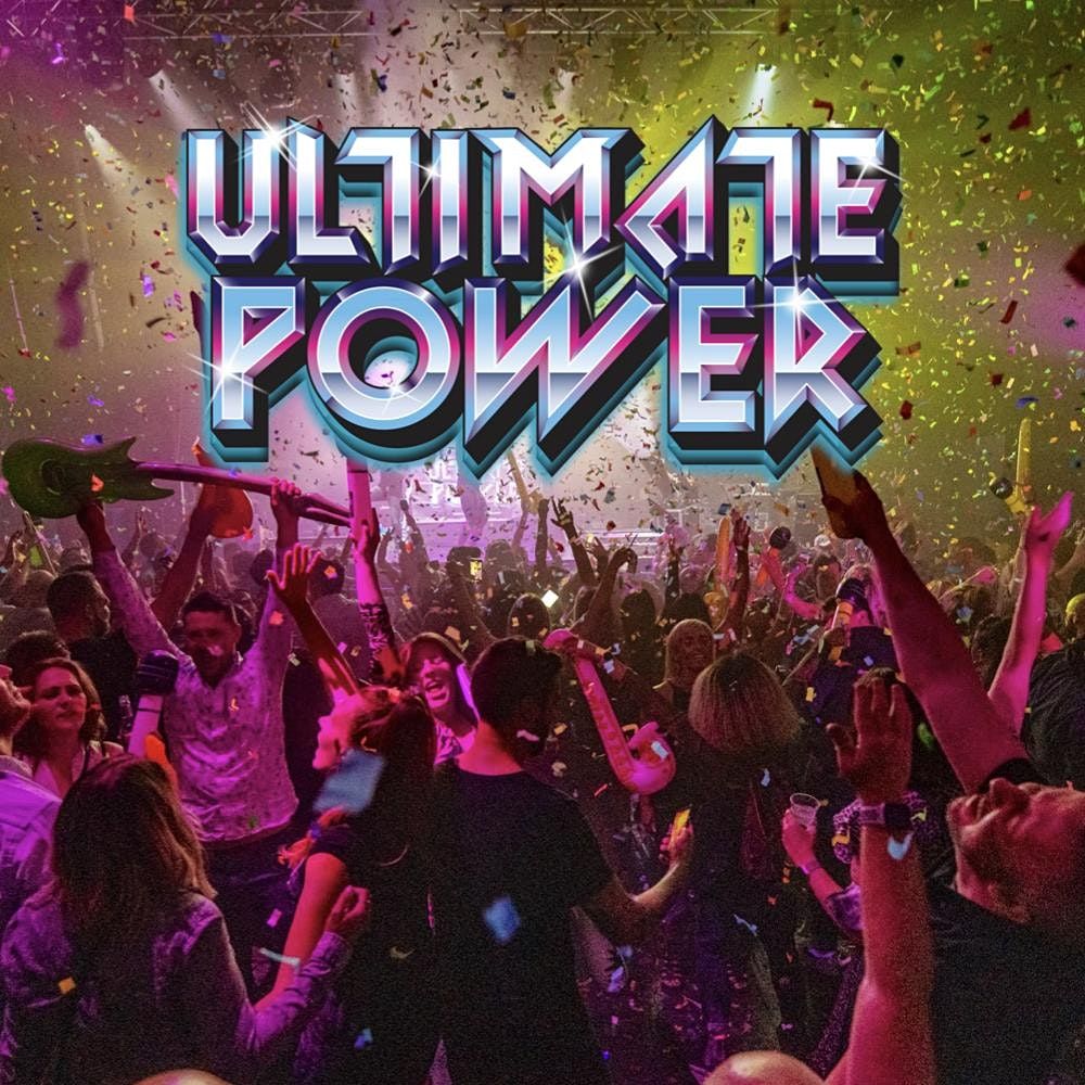Ultimate Power - Bristol, The Fleece, Bristol, 13 May to 14 May