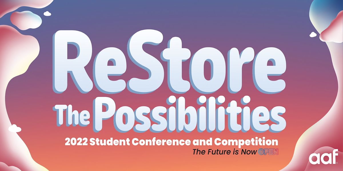 Support Through Sponsorship 2022 AAF-H Student Conference and ...