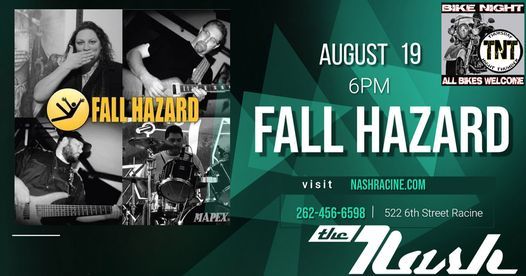 Thursday Night Thunder Bike Night with Fall Hazard, The NASH, Racine ...