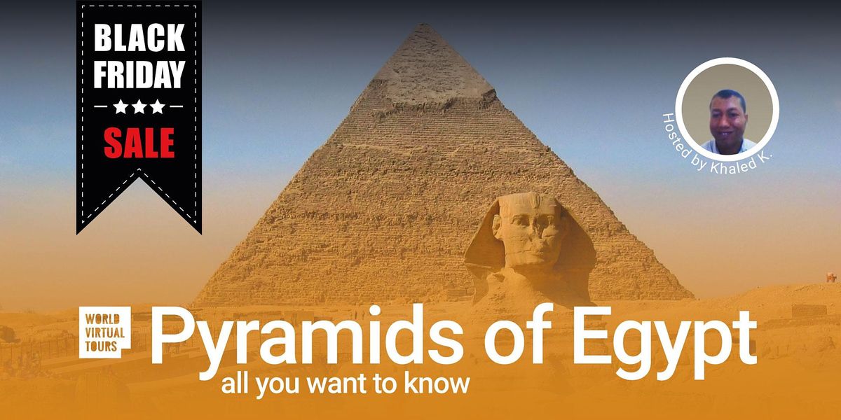 Pyramids of Egypt - all you want to know. Ancient Egypt Virtual Tour ...