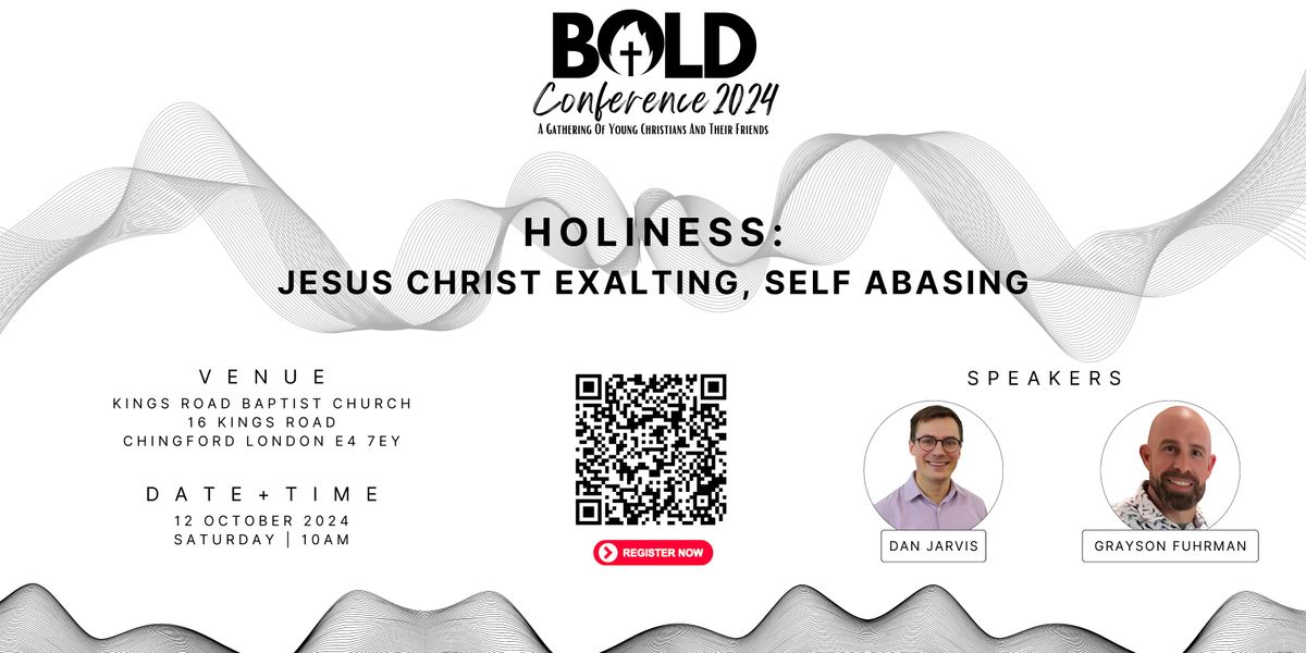 BOLD Conference 2024, Kings Road Baptist Church, Chingford, London, 12 ...