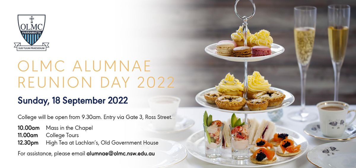 2022 OLMC Alumnae Reunion Day - High Tea, Lachlan's Restaurant, Old ...