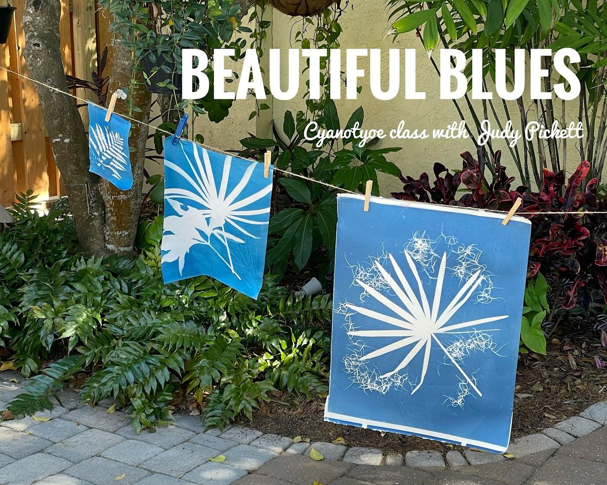Beautiful Blues: Cyanotype class with Judy Pickett, Harry P Leu Gardens ...