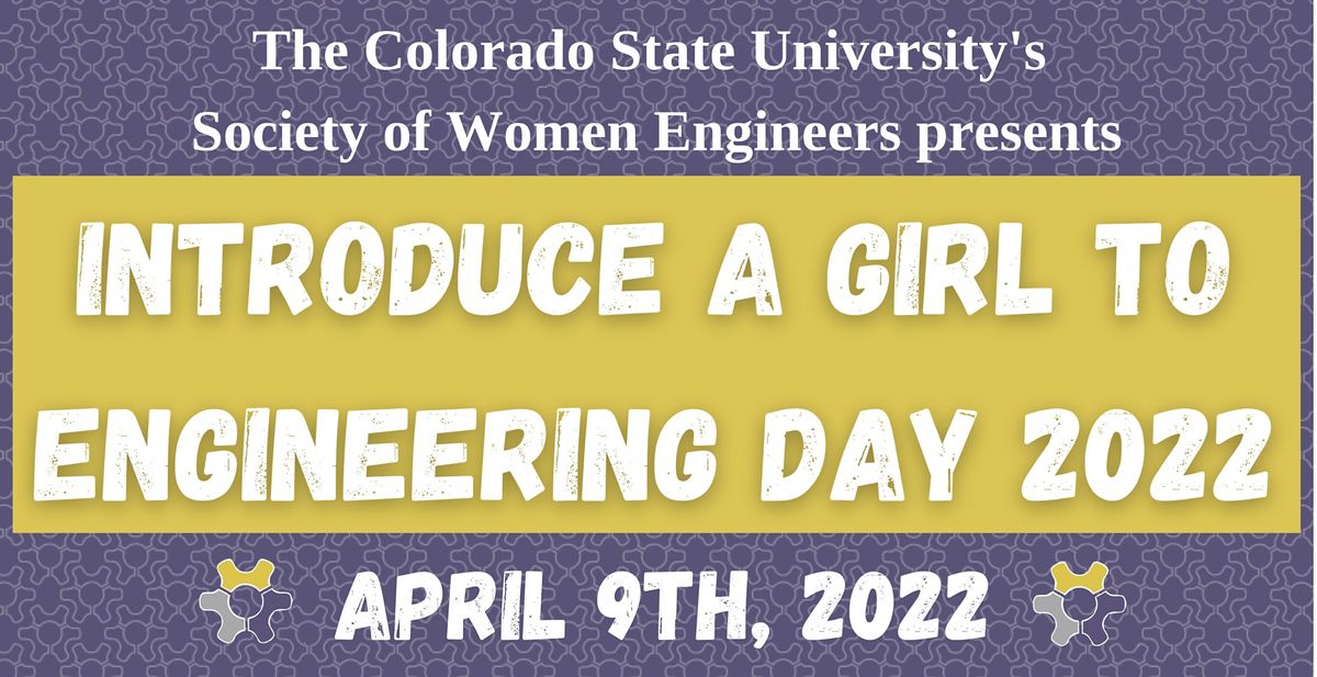 Introduce a Girl to Engineering Day 2022, Suzanne and Walter Scott, Jr ...