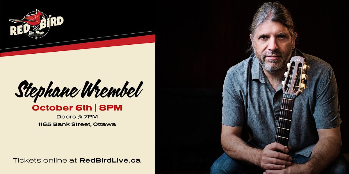 Stephane Wrembel returns to the Red Bird stage, Red Bird, Ottawa, 6 ...