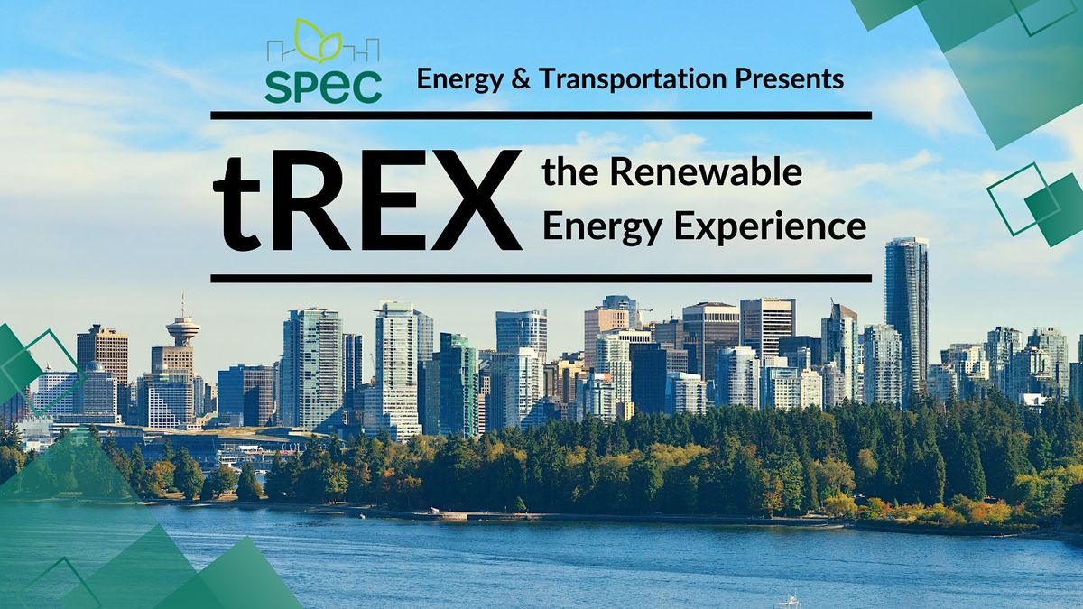 tREX: The Renewable Energy eXperience // Sustainable Energy Walking Tour, Olympic Village ...