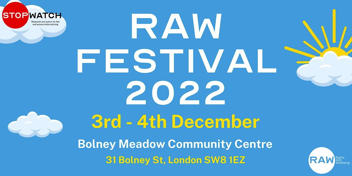 The RAW festival 2022: Preparing for negative police encounters, Bolney ...