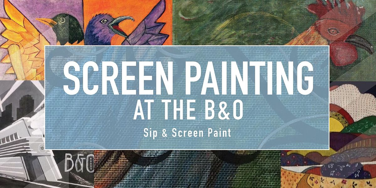 Sip & Screen Paint, B&O Railroad Museum, Baltimore, 2 November 2022