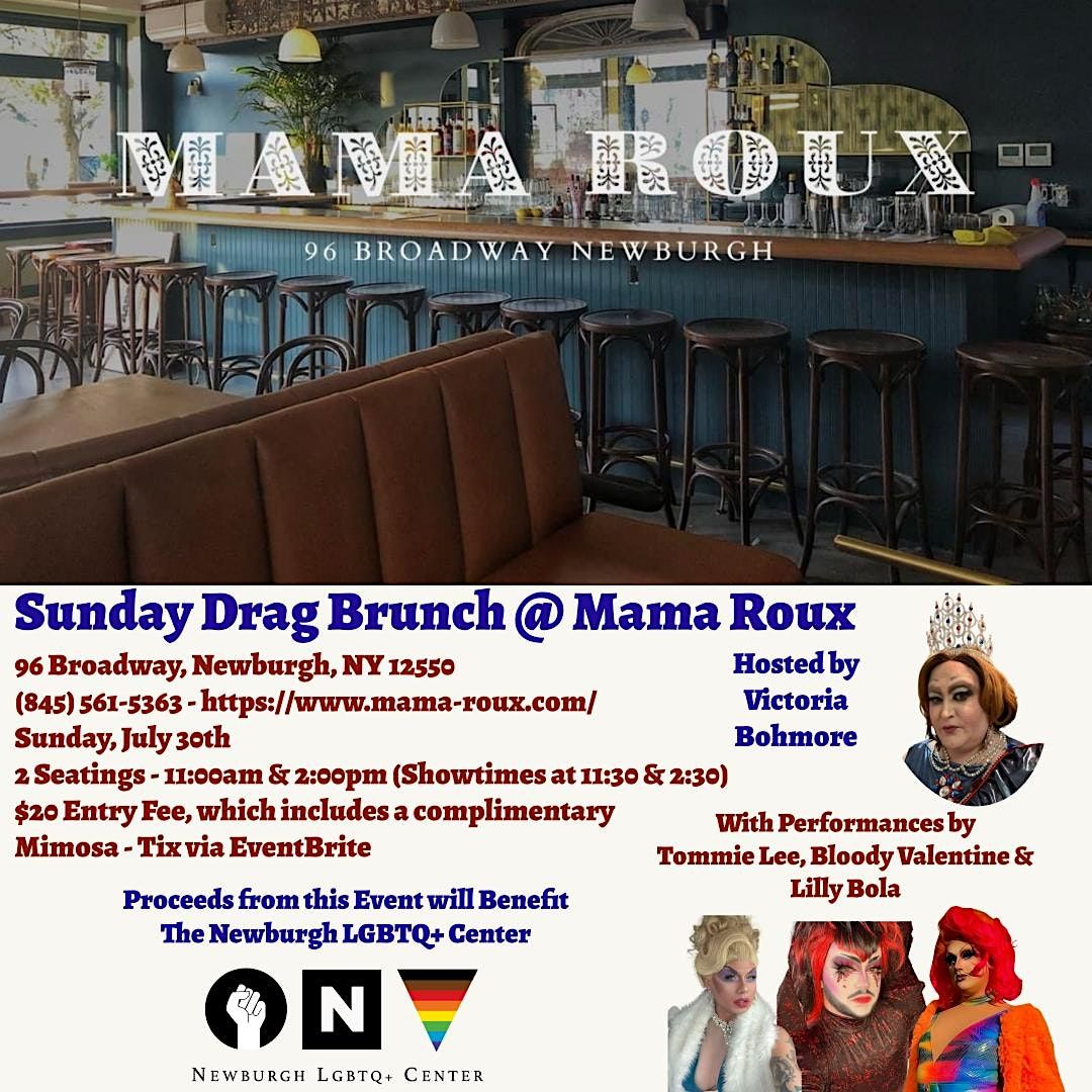 Sunday Drag Brunch at Mama Roux - July 2023, Mama Roux, Newburgh, 30 ...
