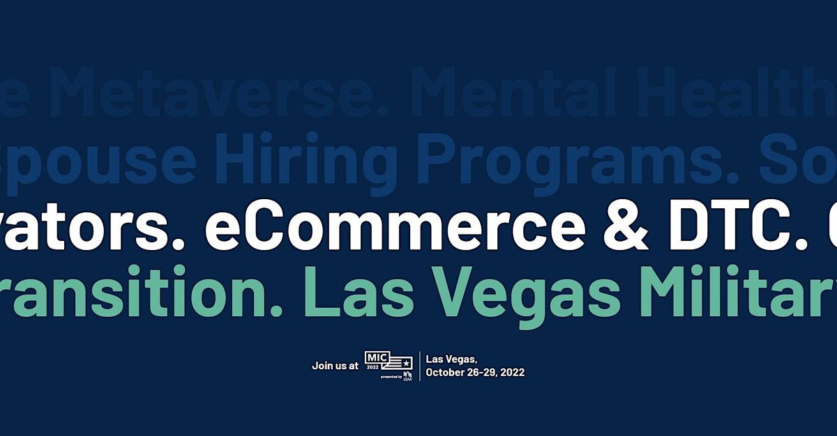 The Relaunch - 2022 Military Influencer Conference, Resorts World, Las ...