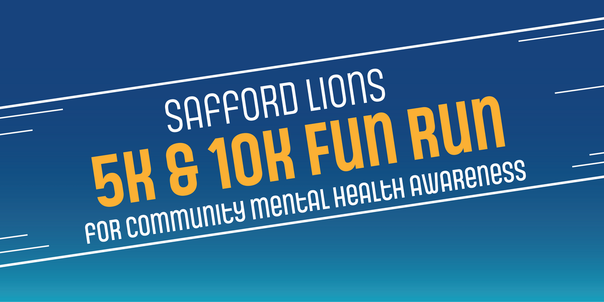 Safford Lions 5K/10K Fun Run for Mental Health Awareness, Discovery ...