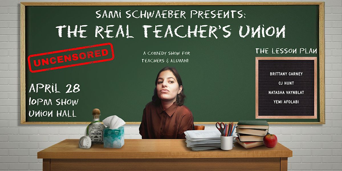 Sami Schwaeber Presents: The Real Teachers Union, Union Hall, Brooklyn, 28 April 2023
