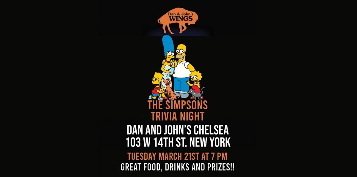The Simpsons Trivia Night at Dan and Johns Wings, Dan and John's Wings ...