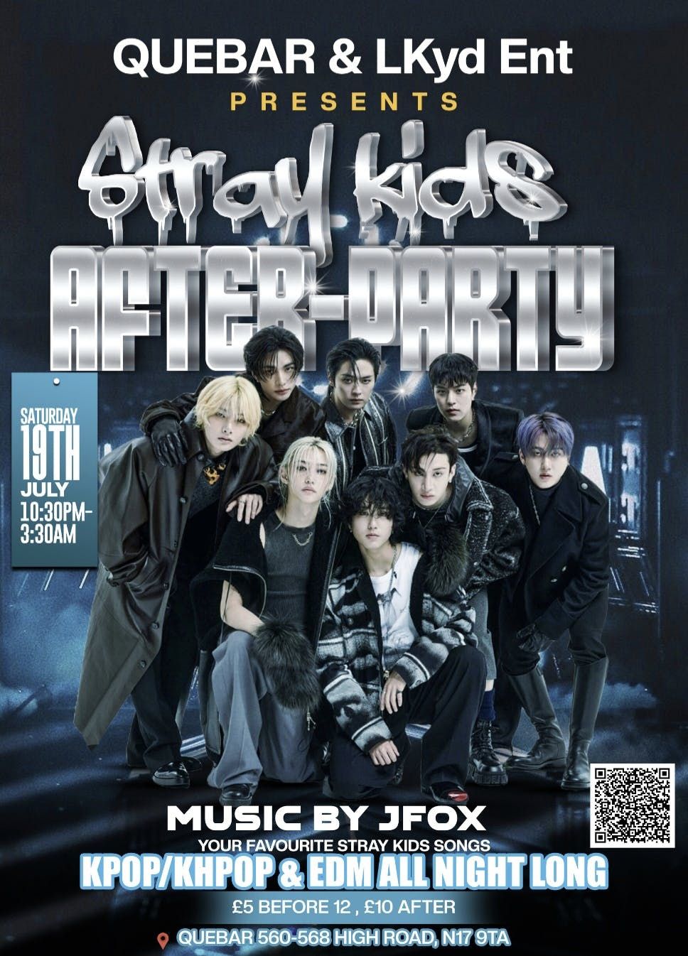 STRAY KIDS LONDON SATURDAY AFTERPARTY 2 @QUEBAR: KPop KHipHop EDM ...