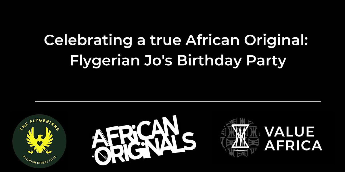 Celebrate a real African Original: Happy Birthday to Jo of the ...
