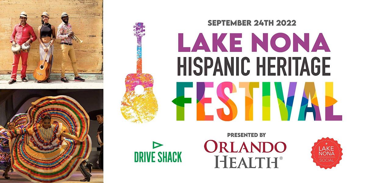 Lake Nona Hispanic Heritage Festival 2022, Drive Shack , Orlando, 24 ...