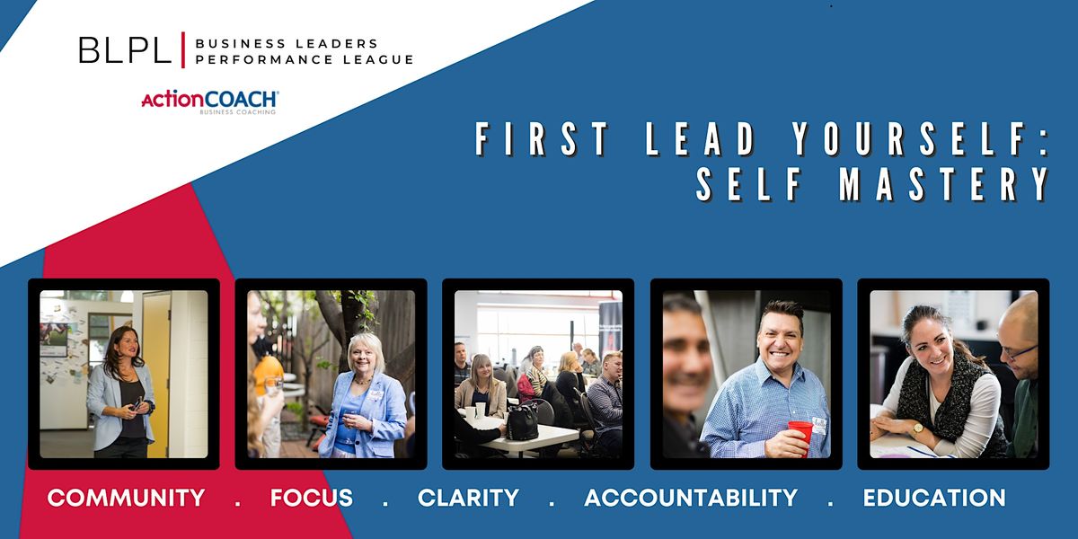 First Lead Yourself, Self Mastery For Business Leaders, Action Edge ...