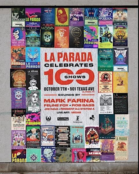 LA PARADA 100TH with Mark Farina, 501 Texas Ave, El Paso, 7 October to ...
