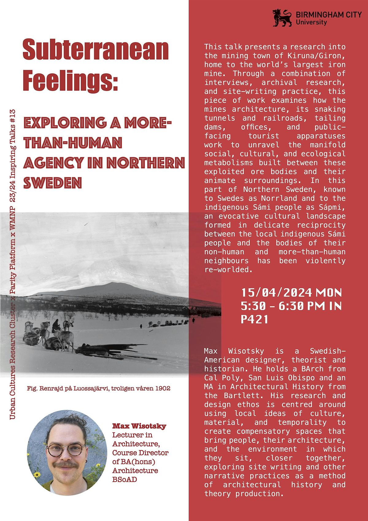 Exploring a more-than-human agency in northern Sweden, B4 7BD ...