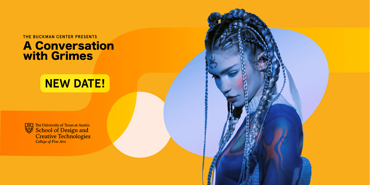 The Buckman Center Presents: A Conversation with Grimes, LBJ Auditorium ...