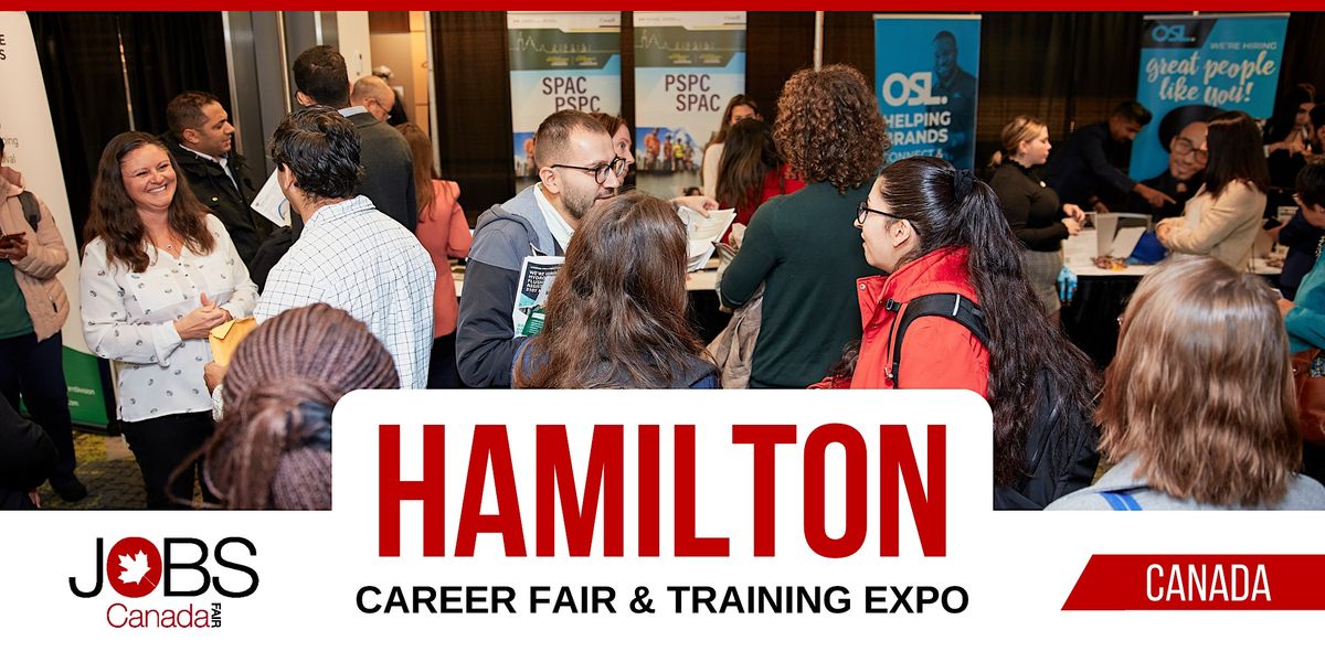 HAMILTON JOB FAIR - FEB 27TH, 2024, FirstOntario Centre, Hamilton, 27 ...