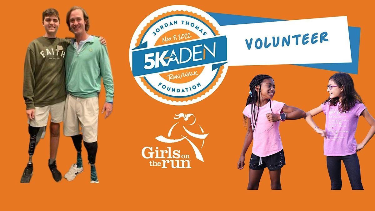 Volunteer for the 5K-ADEN Run/Walk + Girls on the Run 5k!, Strictly ...