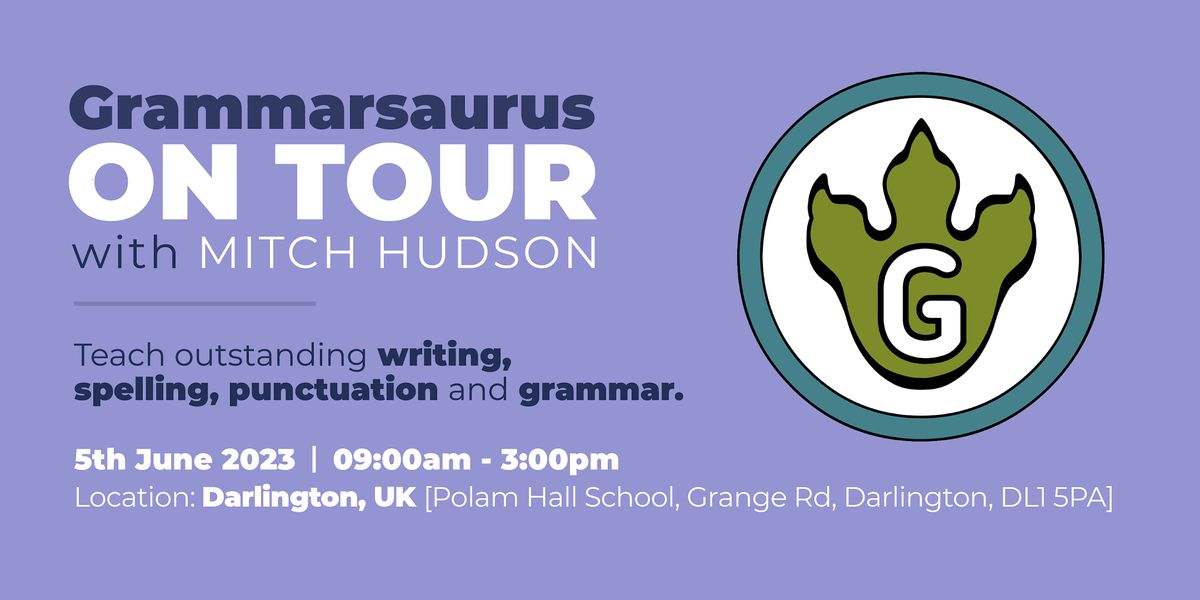 Grammarsaurus - Teach Outstanding Writing & SPaG - Darlington, Polam ...