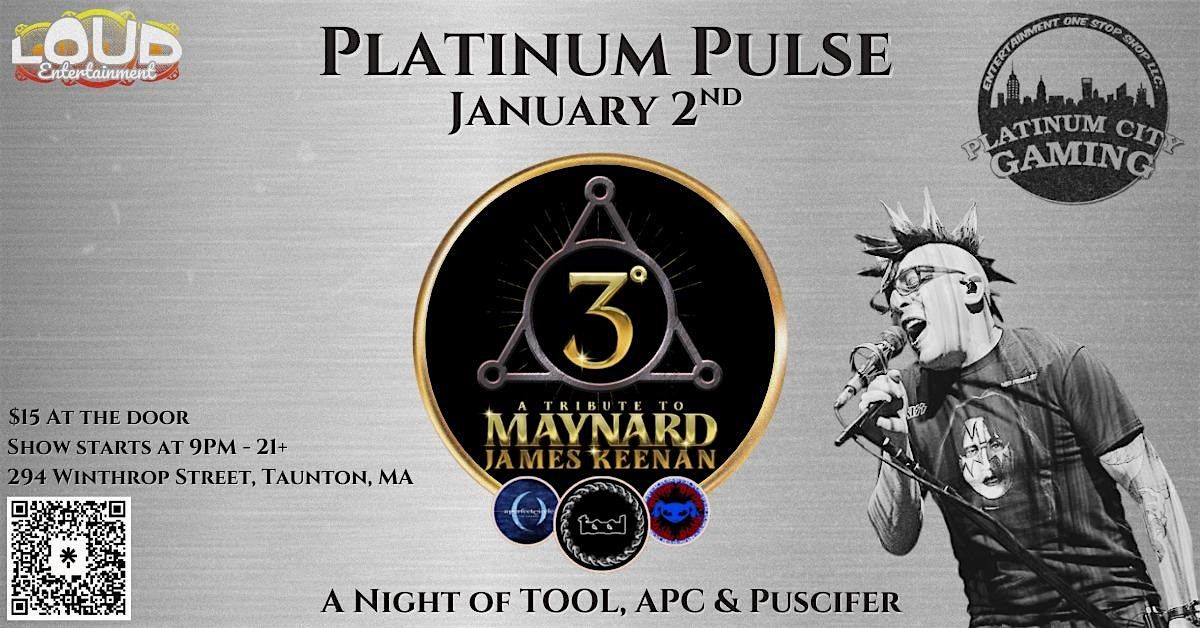 3 Degrees - A Maynard James Keenan Tribute at Platinum City Gaming ...