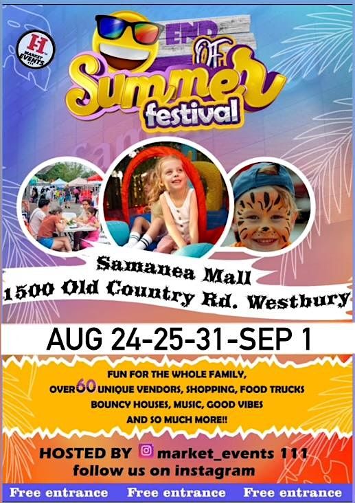 End of Summer Family Fun Festival, SAMANEA MALL, Westbury, 24 August to ...
