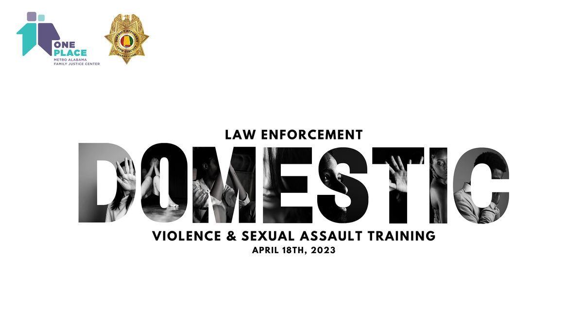 Domestic Violence Response & Sexual Assault - Law Enforcement Training ...