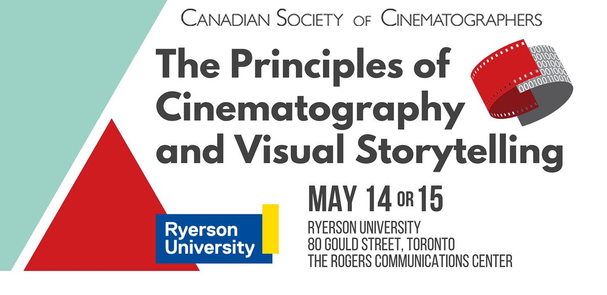 CSC Workshop | Principles of Cinematography & Visual Storytelling, The ...