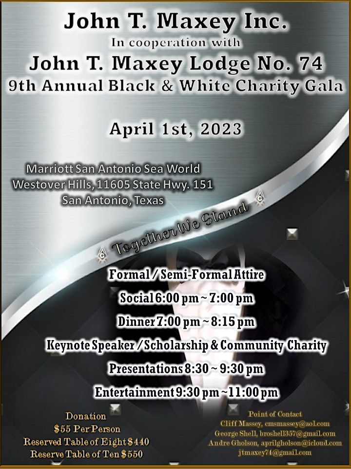 John T. Maxey Lodge 74 Black and White Charity Gala, Courtyard by ...