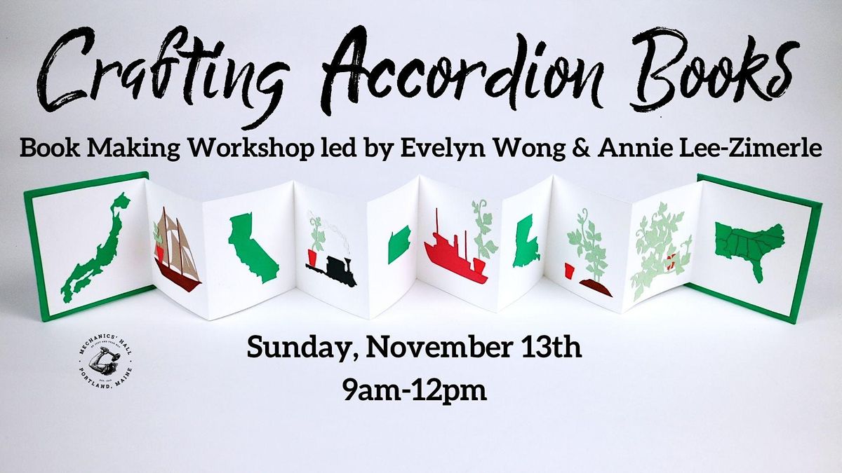 Book Making Workshop: Accordion Books, Mechanics' Hall, Portland, 13 November 2022