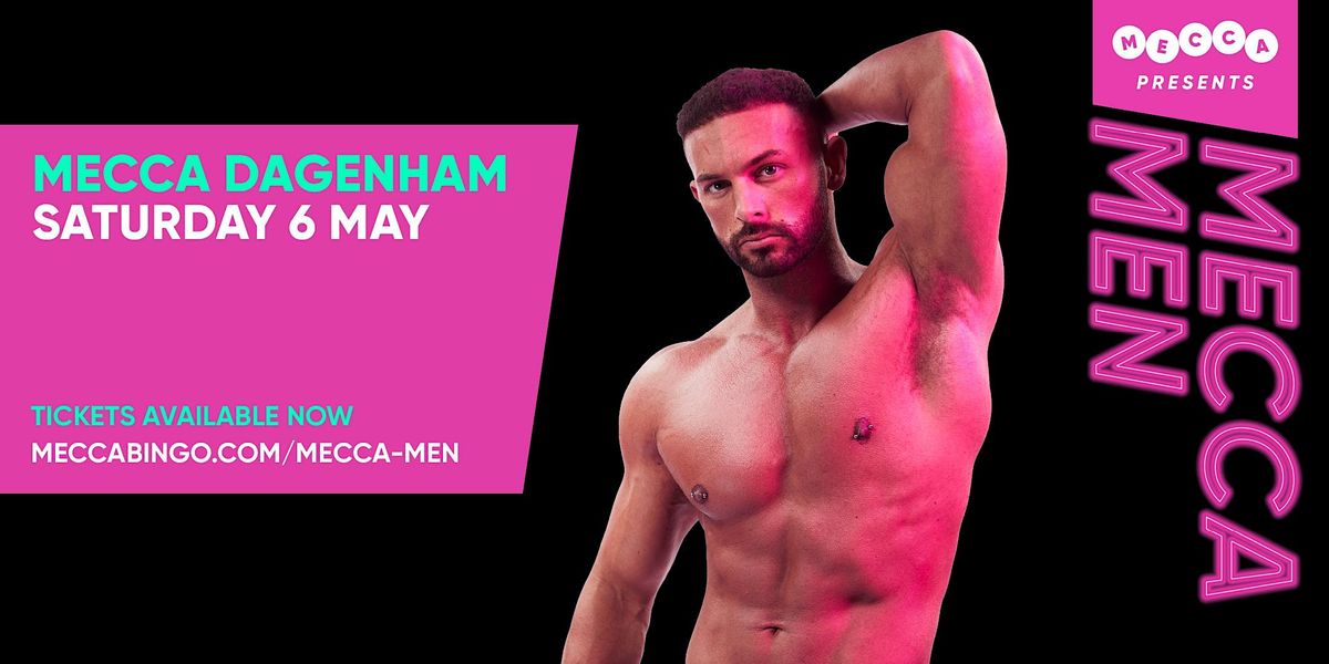 Mecca Men The Tour - Dagenham, Mecca Bingo Dagenham, 6 May to 7 May