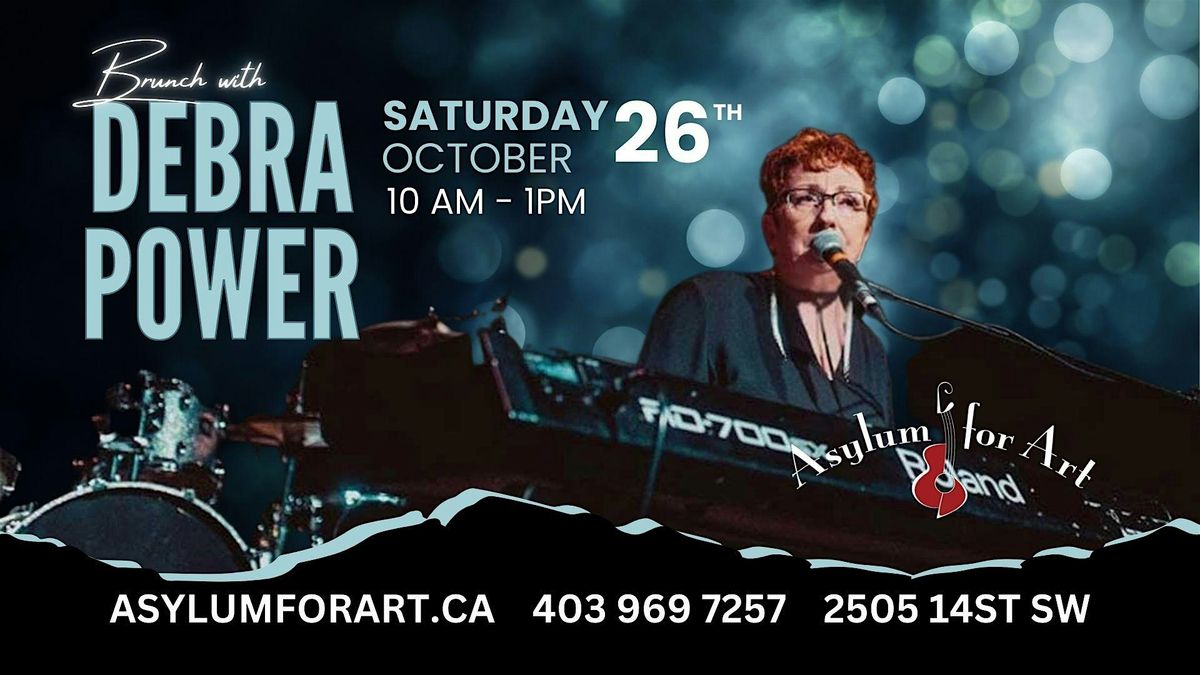 Brunch With Debra Power at the ASYLUMforART, Asylum for Art, Calgary ...