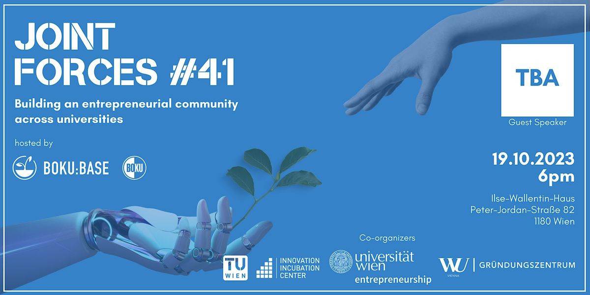 Joint Forces #41 - hosted by BOKU:BASE, BOKU Vienna, Wien, 19 October 2023