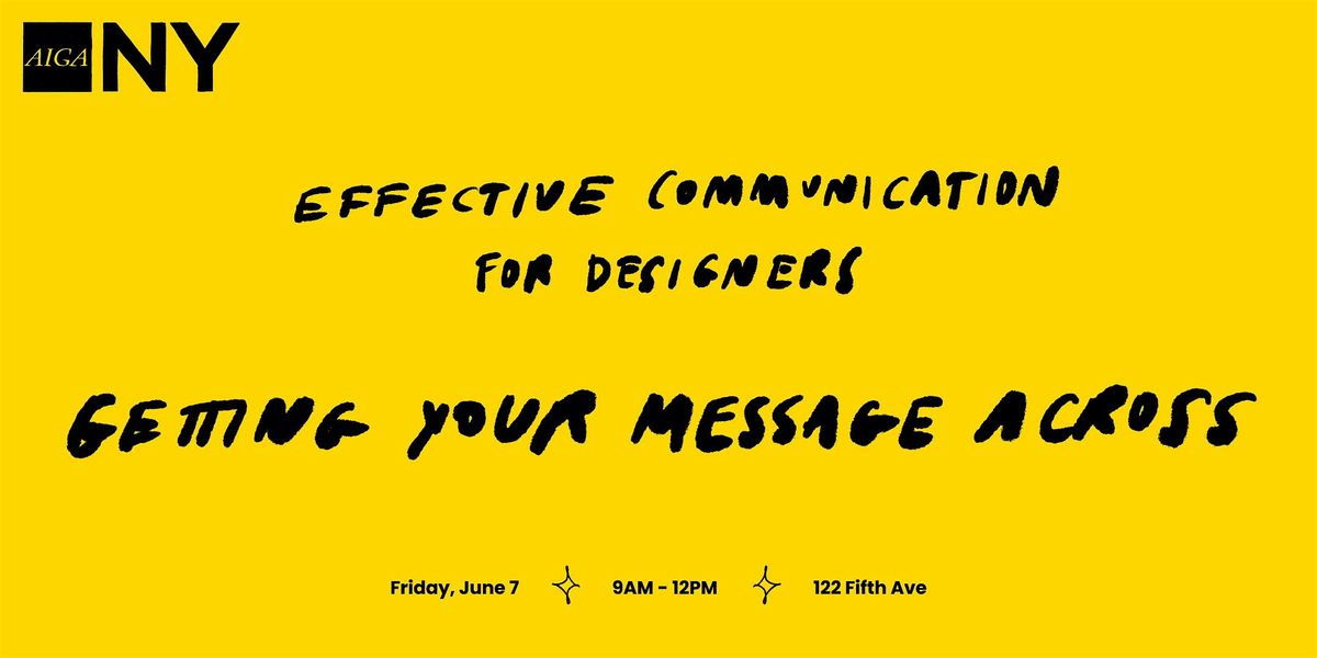 Effective Communication for Designers~Getting Your Message Across ...