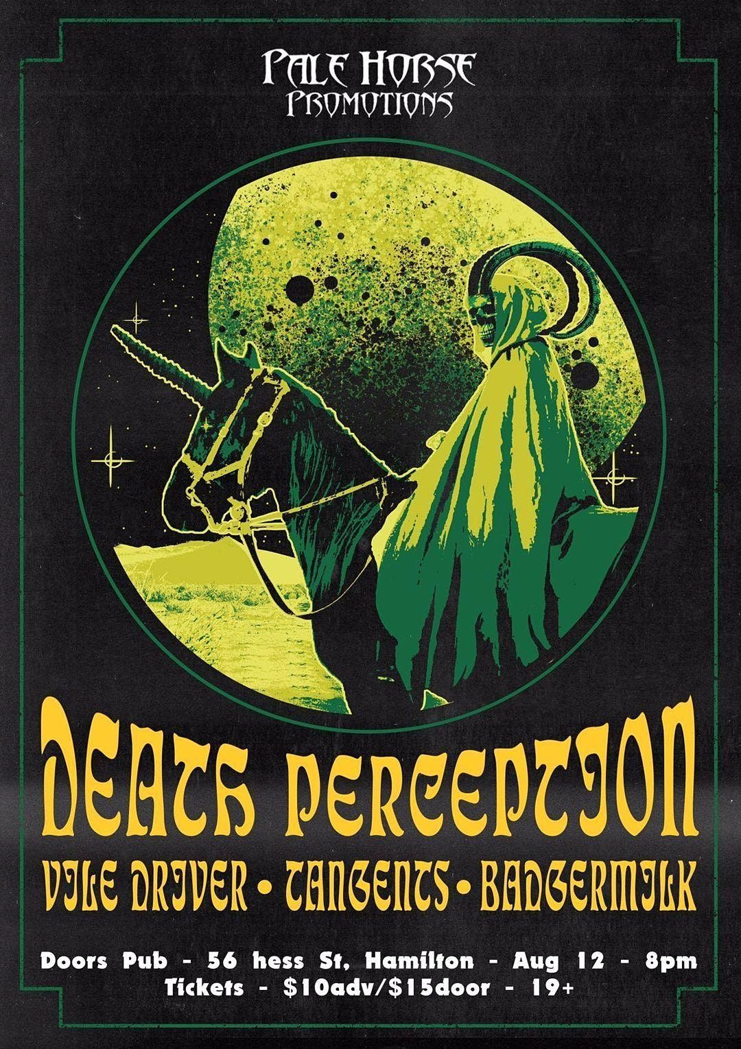 DEATH PERCEPTION / VILE DRIVER / TANGENTS / BADGERMILK, Doors Taco ...