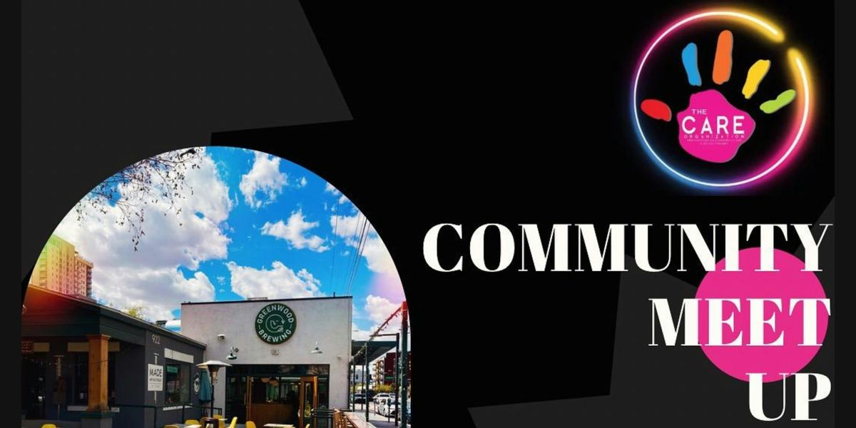 C.A.R.E. Community Meet Up, Greenwood Brewing, Phoenix, 3 April 2024