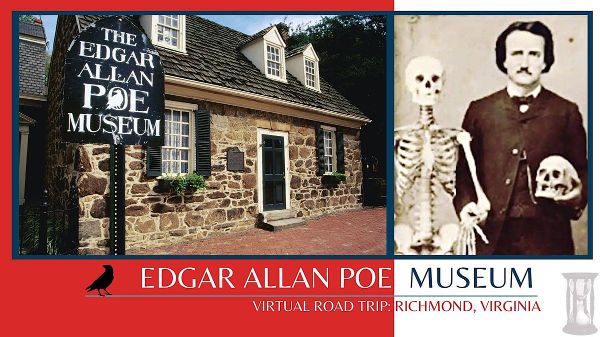 Edgar Allan Poe Museum: VRT, Online, 8 January 2024